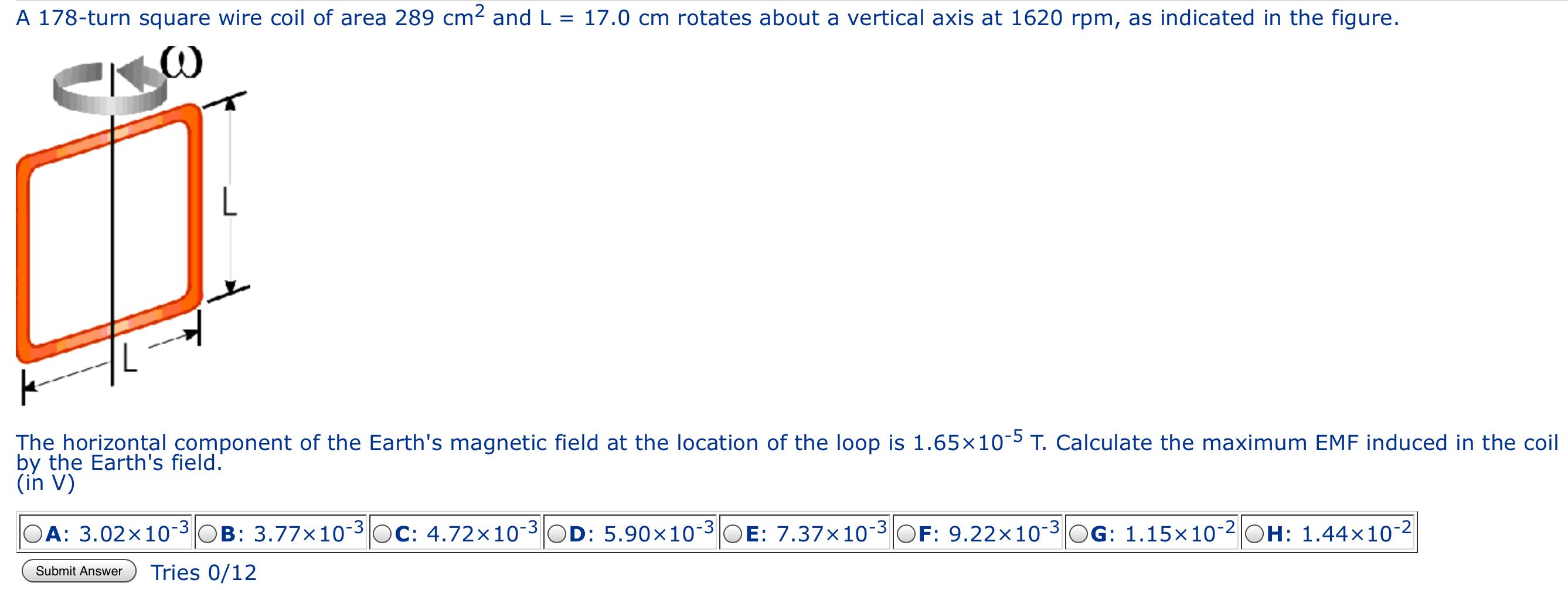 Solved A 178-turn square wire coil of area 289 cm2 and L = | Chegg.com