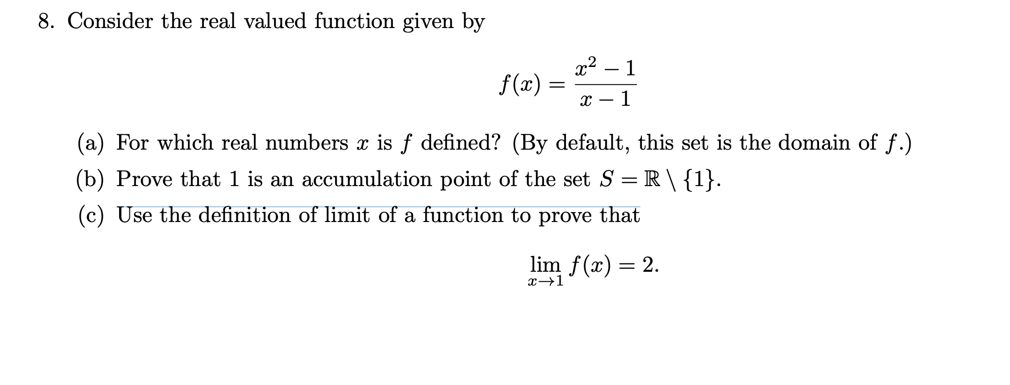 Solved 8. Consider the real valued function given by f(x) = | Chegg.com