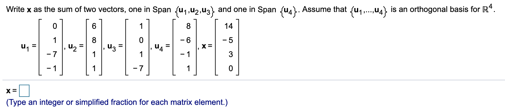 Solved The answer will be in the form of a 4x1 matrix + | Chegg.com