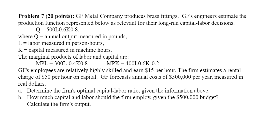Solved Problem 7 (20 points): GF Metal Company produces | Chegg.com