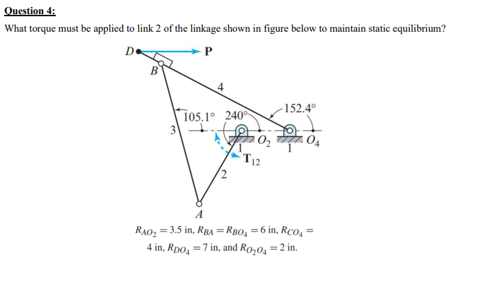 Solved What torque must be applied to link 2 of the linkage | Chegg.com