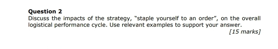 Solved Question 2 Discuss the impacts of the strategy, | Chegg.com