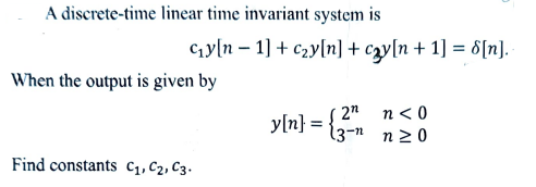 Solved A discrete-time linear time invariant system is | Chegg.com