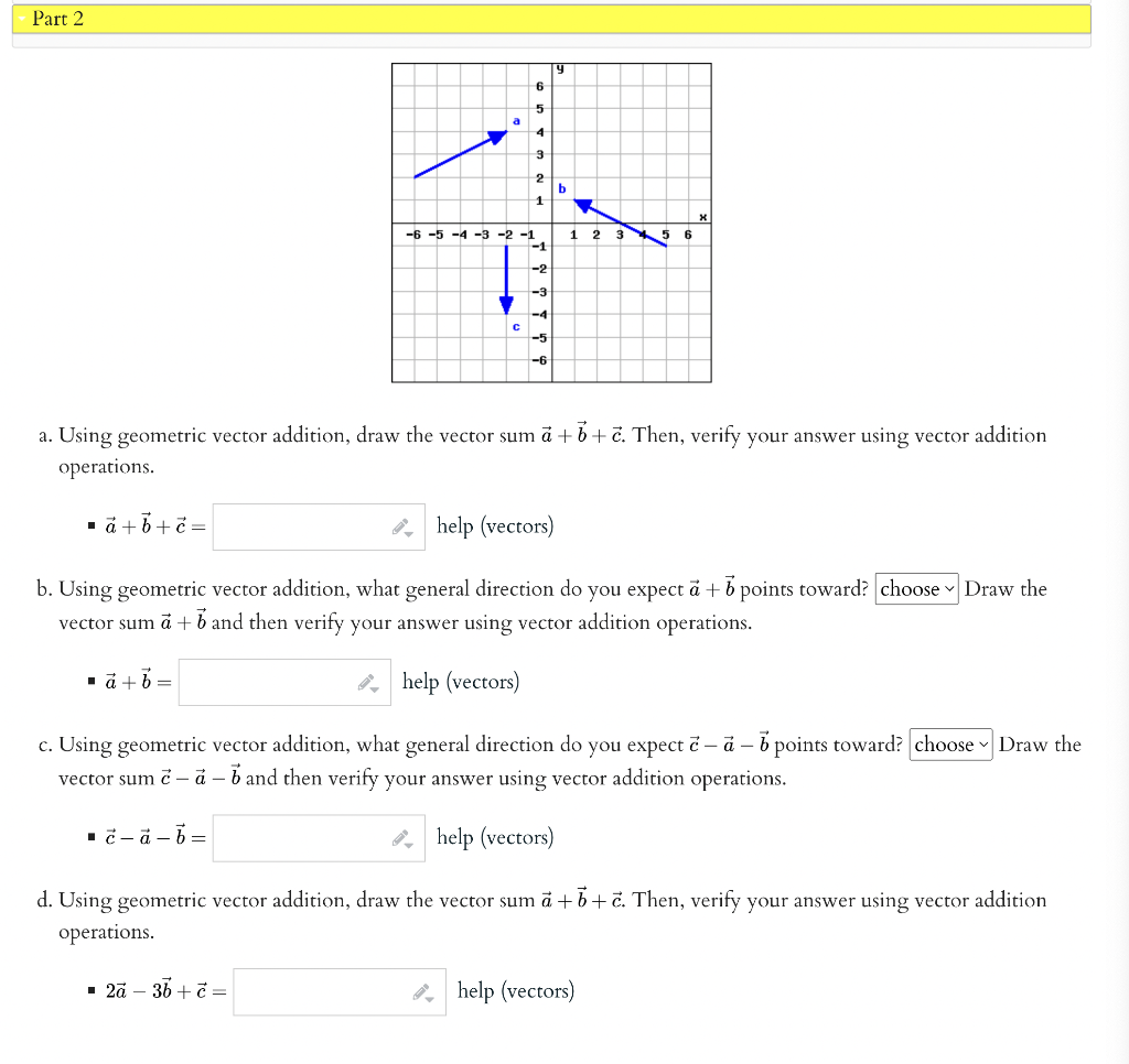 Solved a. Using geometric vector addition, draw the vector | Chegg.com