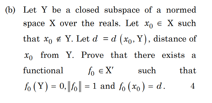 Solved (b) Let Y be a closed subspace of a normed space X | Chegg.com