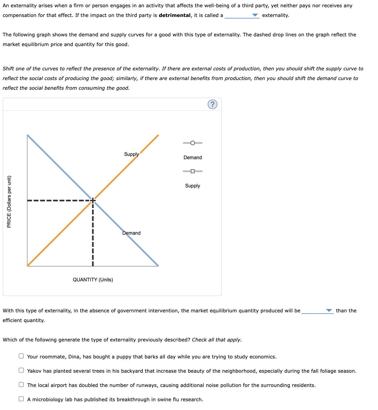 Solved An externality arises when a firm or person engages | Chegg.com