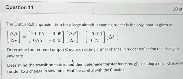 Solved The Dutch Roll approximation for a large aircraft, | Chegg.com