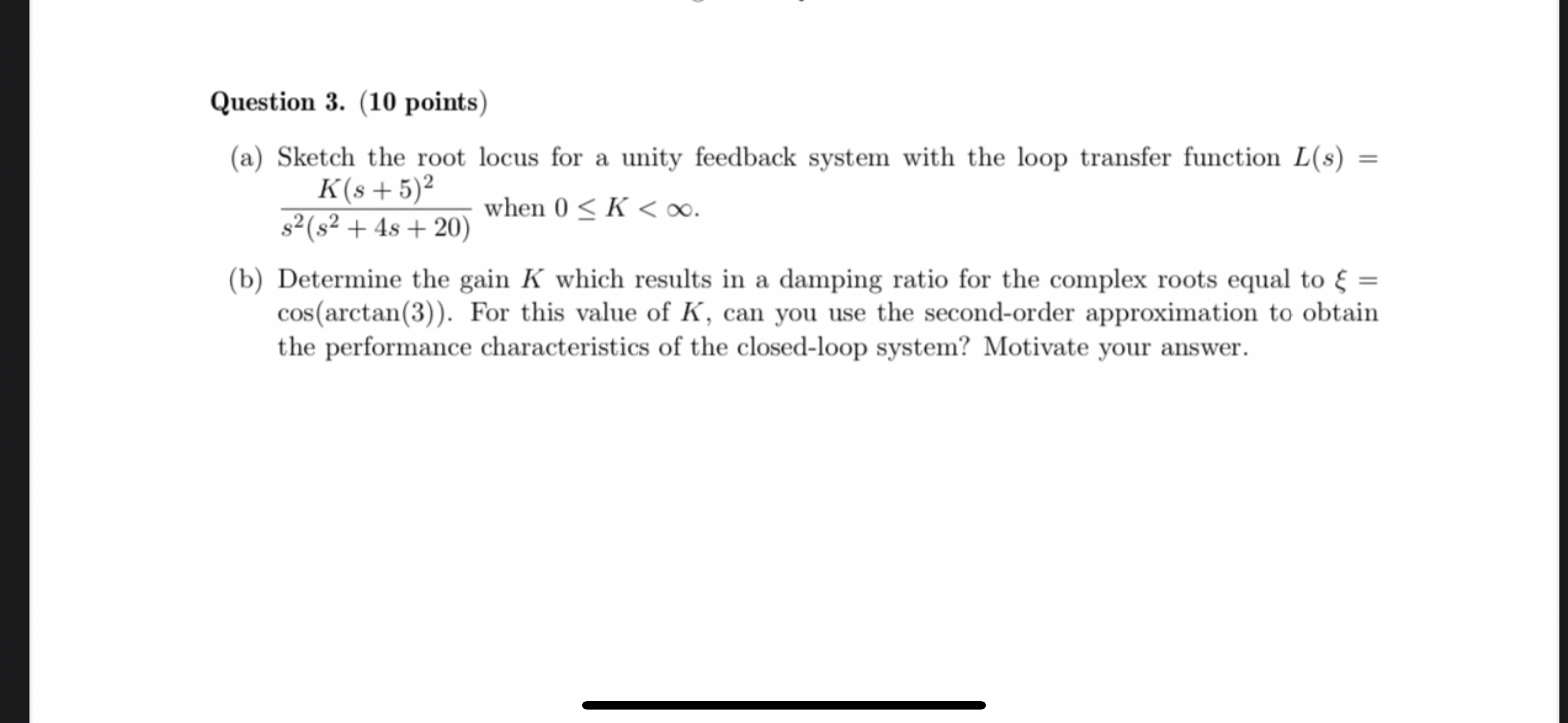 Solved Question 3. (10 points) (a) Sketch the root locus for | Chegg.com