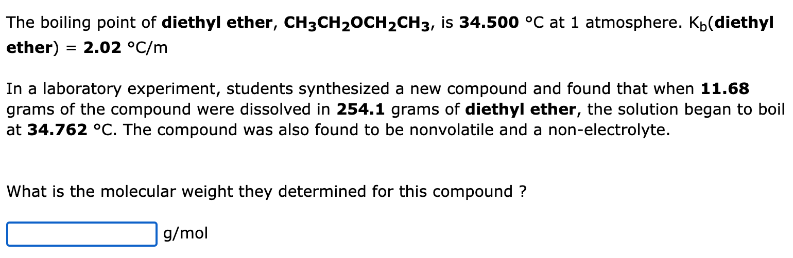 Solved The boiling point of diethyl ether, CH3CH2OCH2CH3, is | Chegg.com