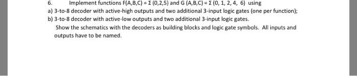 Solved 6. Implement functions F(A,B,C) (0,2,5) and G (A,B,C) | Chegg.com