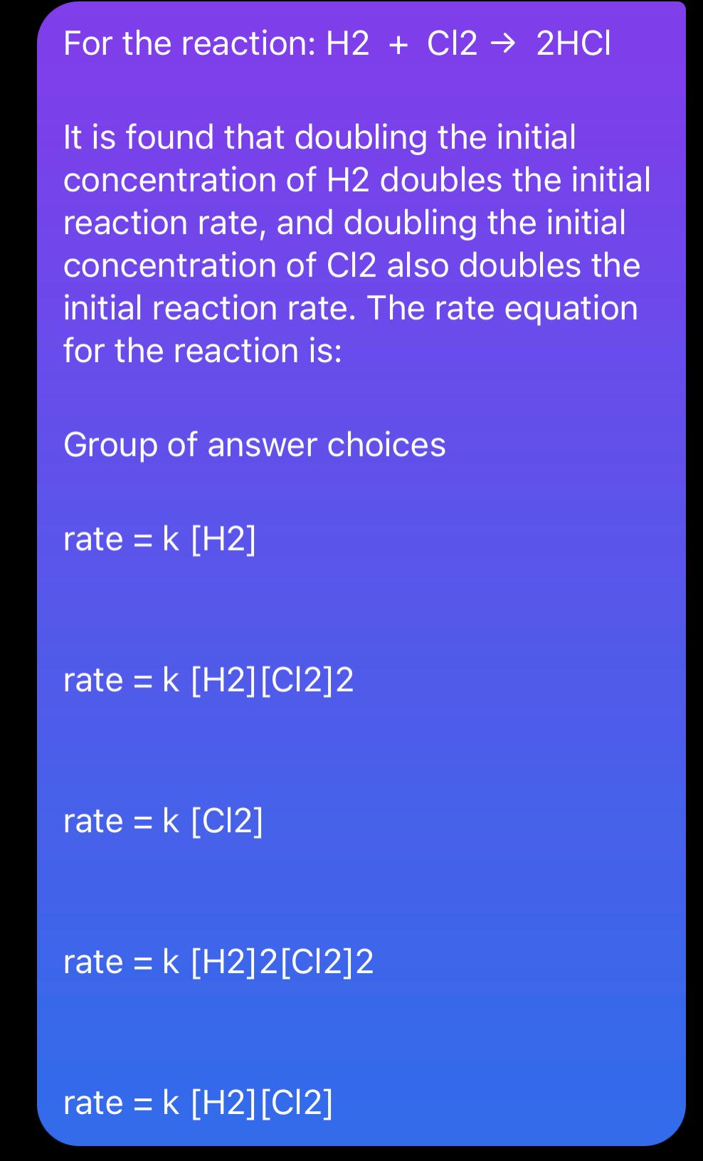 Solved For the reaction: H2 + Cl2 → 2HCI It is found that | Chegg.com