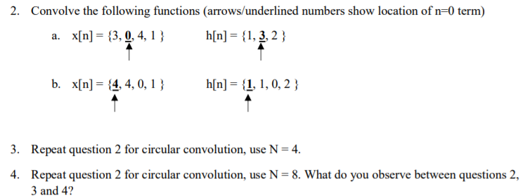 Solved 2. Convolve the following functions | Chegg.com