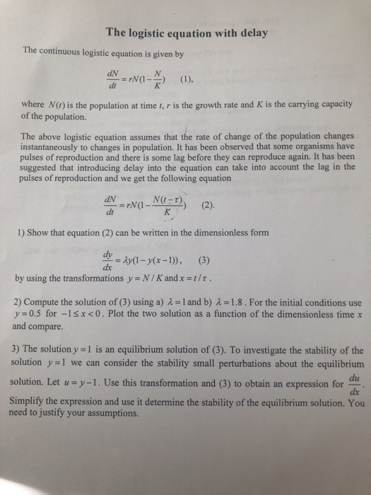 Solved The logistic equation with delay The continuous | Chegg.com