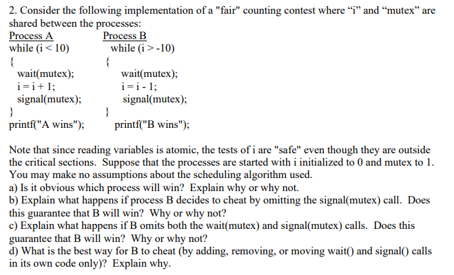 Solved 2. Consider the following implementation of a "fair" | Chegg.com