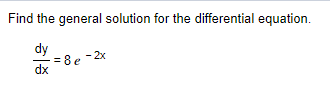 Solved Find the general solution for the differential | Chegg.com