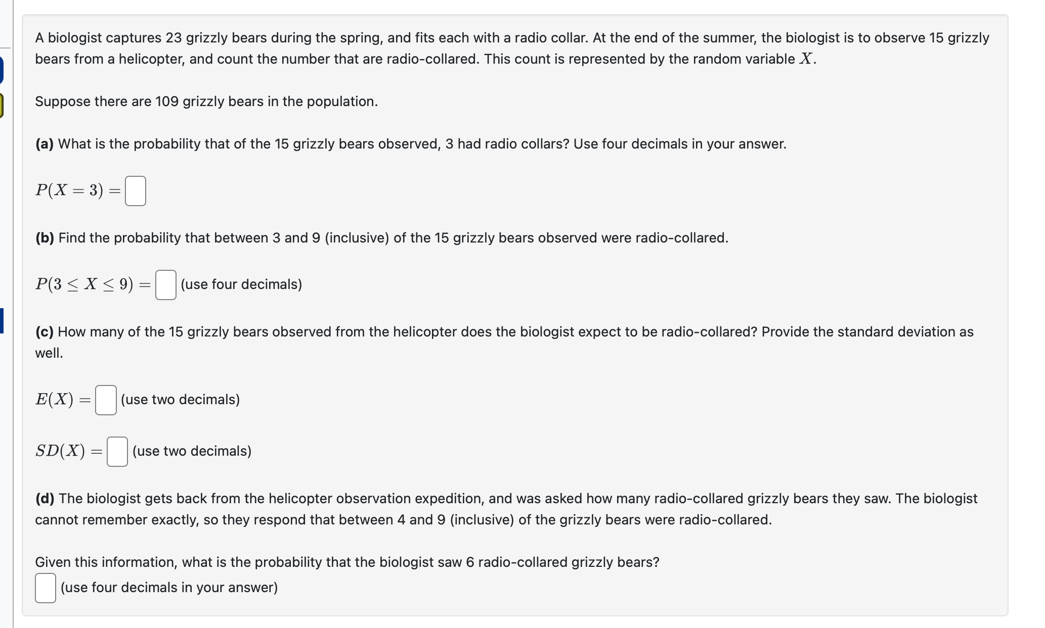 Solved A biologist captures 23 ﻿grizzly bears during the | Chegg.com