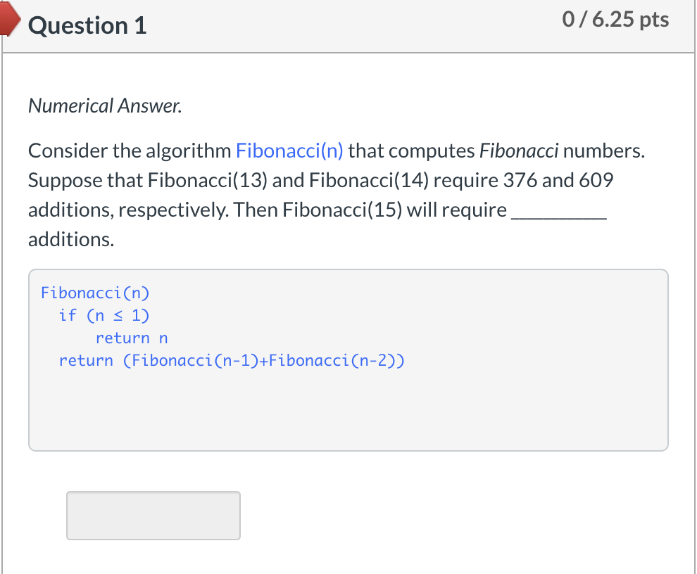 Solved Question 1 0/6.25 pts Numerical Answer. Consider the | Chegg.com