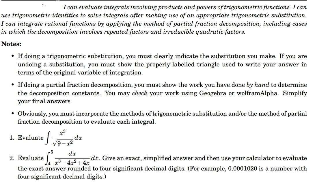 Solved I can evaluate integrals involving products and | Chegg.com