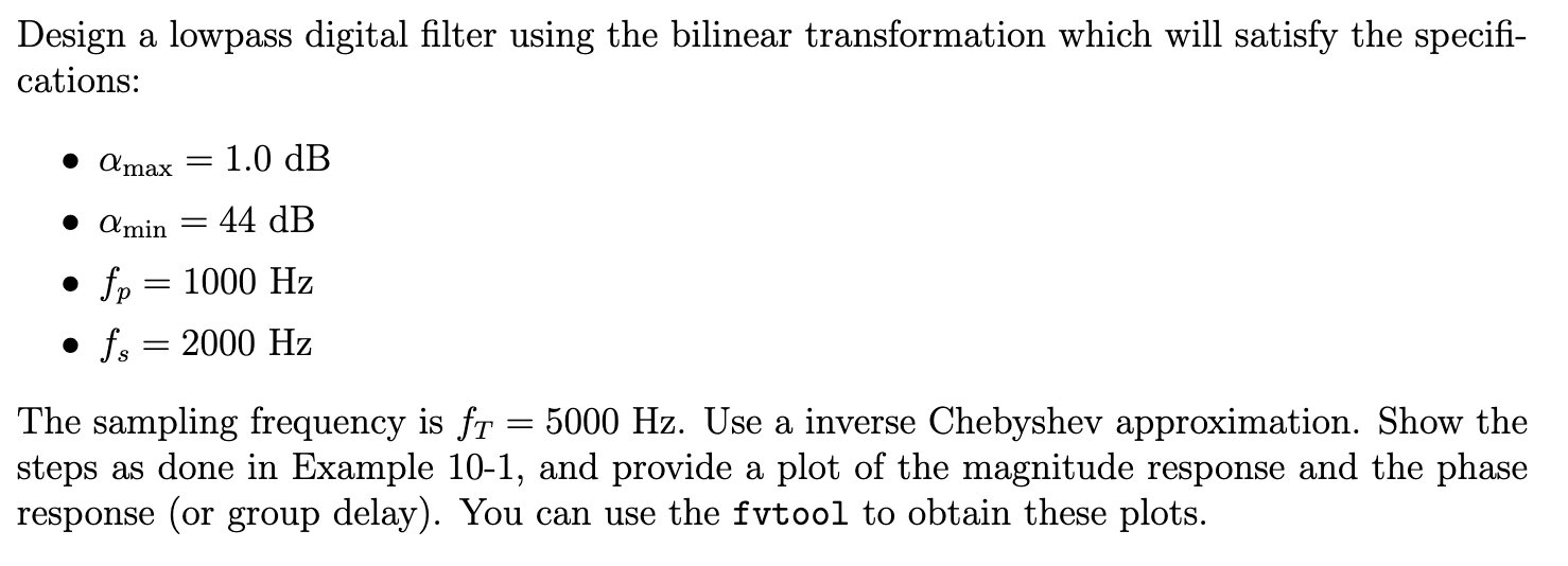 Design a lowpass digital filter using the bilinear | Chegg.com