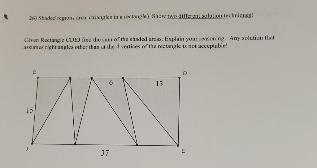 Solved 26) Shaded regions area (triangles in a rectangle) | Chegg.com