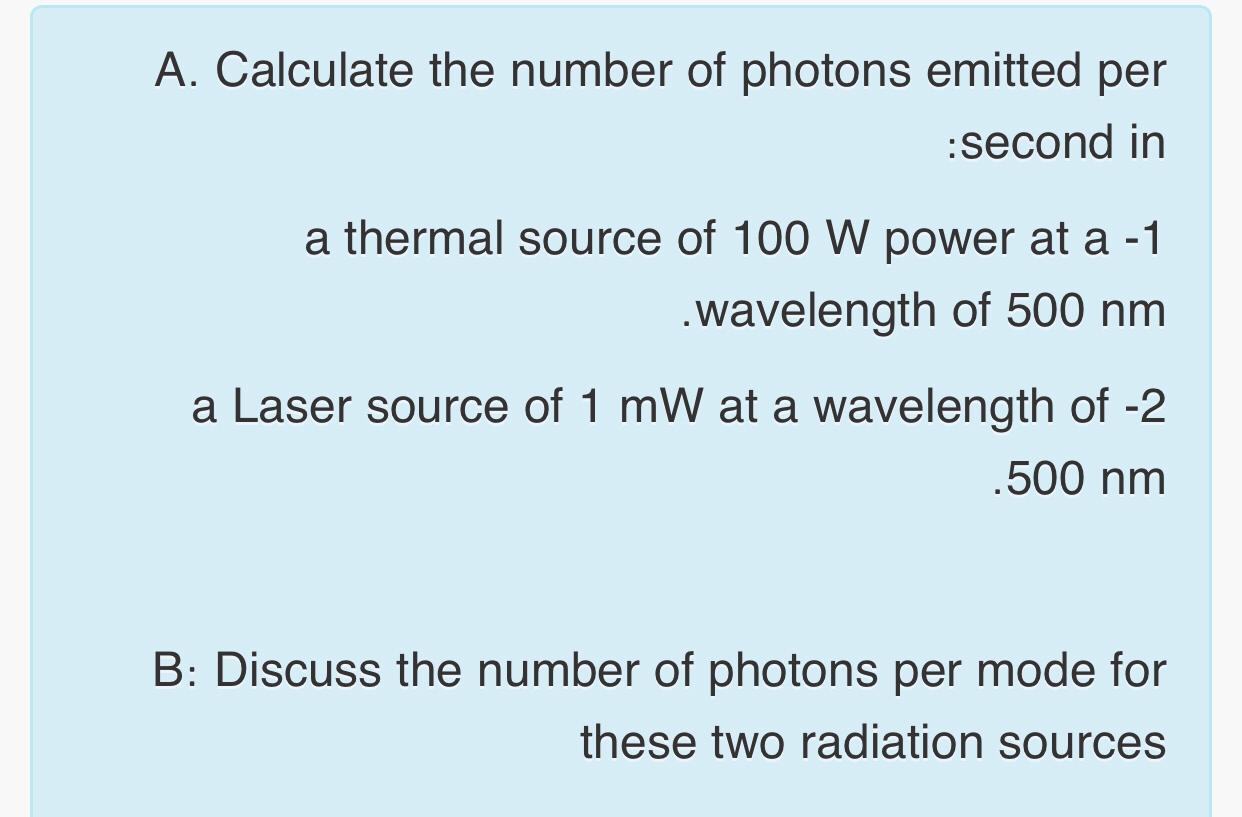 Solved A. Calculate the number of photons emitted per | Chegg.com