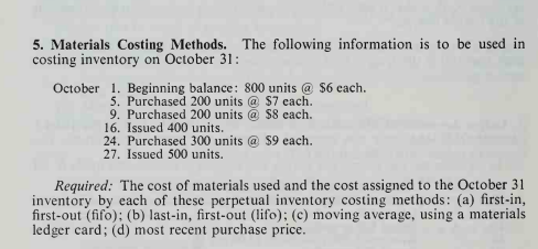 Solved Materials Costing Methods. The following information | Chegg.com