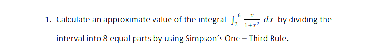 Solved 6 1. Calculate an approximate value of the integral | Chegg.com