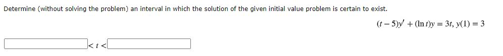 Solved Determine (without solving the problem) an interval | Chegg.com