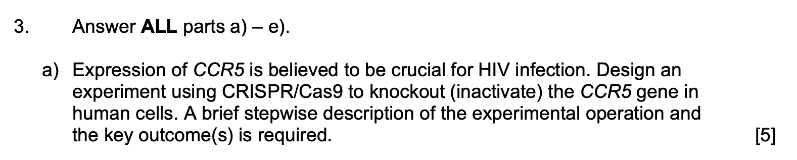 Solved 3. Answer ALL parts a) – e). a) Expression of CCR5 is | Chegg.com