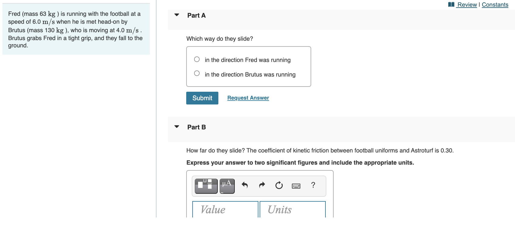 Solved Review | Constants Part A Fred (mass 63 kg ) is | Chegg.com