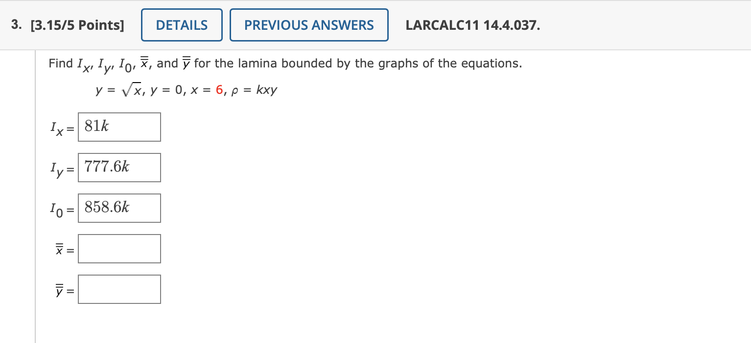 Solved Find IX′Iy′I0,xˉ, and yˉ for the lamina bounded by | Chegg.com