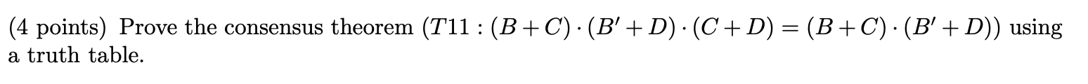Solved (4 points) Prove the consensus theorem | Chegg.com