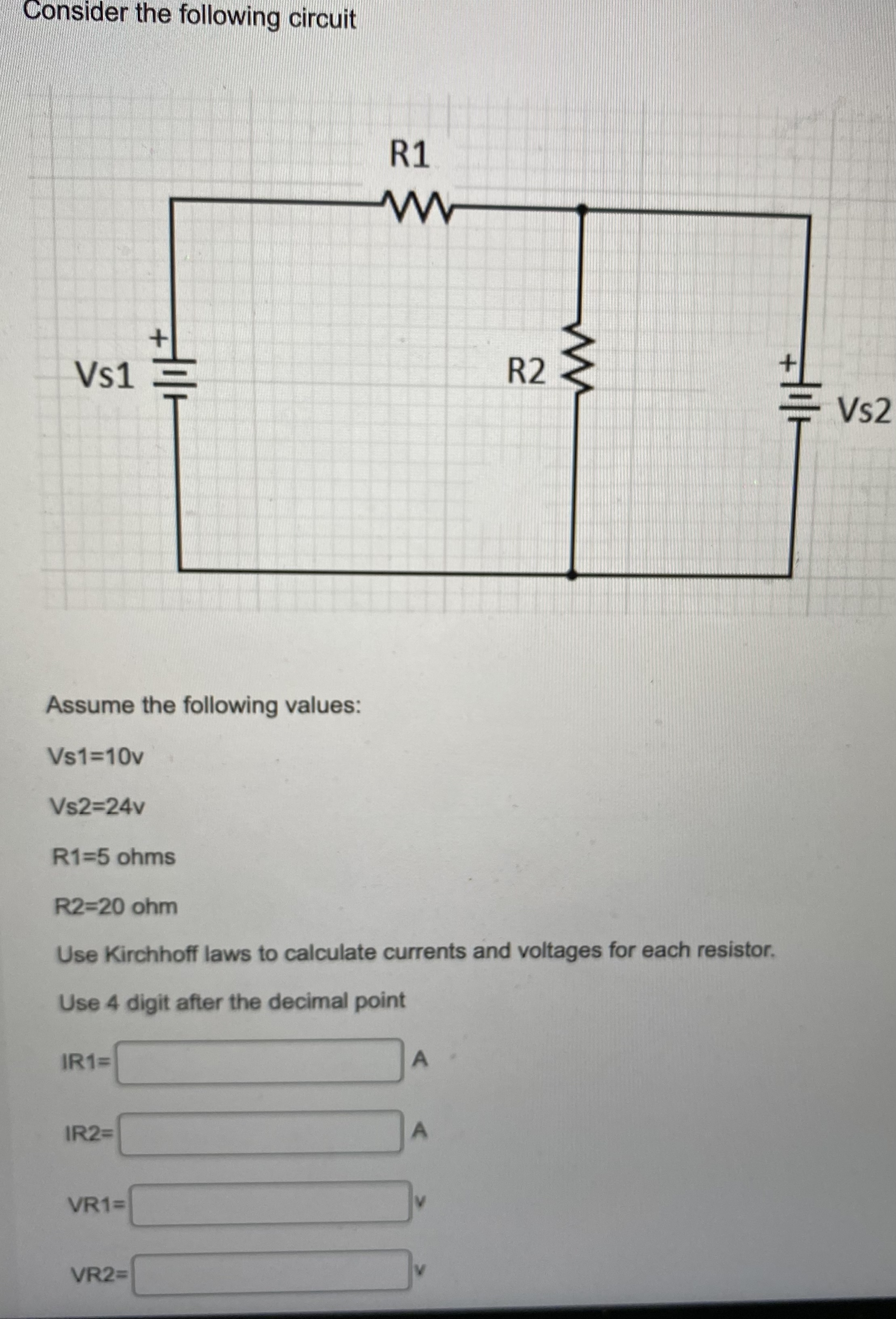 Solved Consider the following circuit Assume the following | Chegg.com