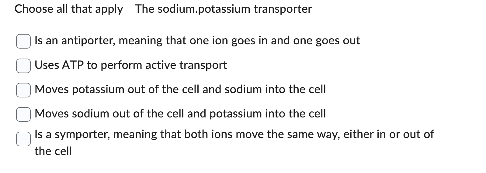 Solved Choose all that apply The sodium.potassium | Chegg.com