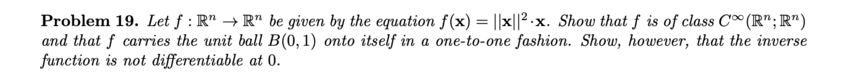 Solved Problem 19. Let f:Rn→Rn be given by the equation | Chegg.com