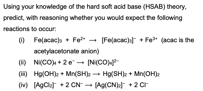 Solved Using your knowledge of the hard soft acid base | Chegg.com