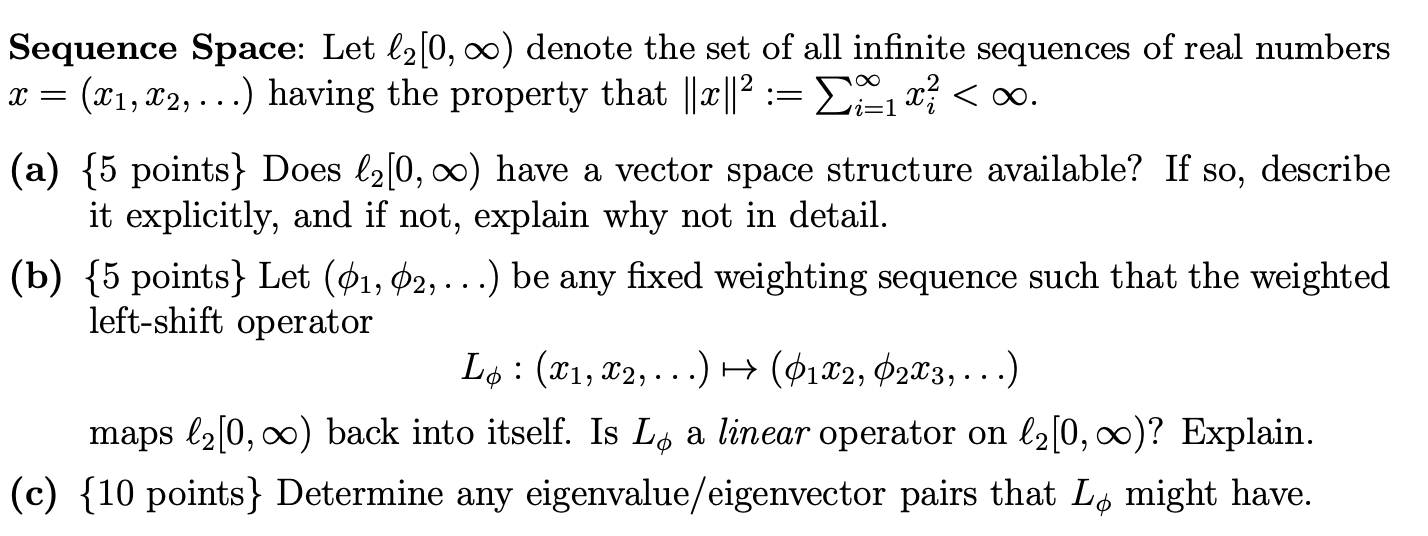 Sequence Space: Let ℓ2[0,∞) denote the set of all | Chegg.com