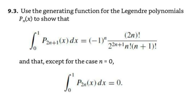 Solved 9.3. Use the generating function for the Legendre | Chegg.com