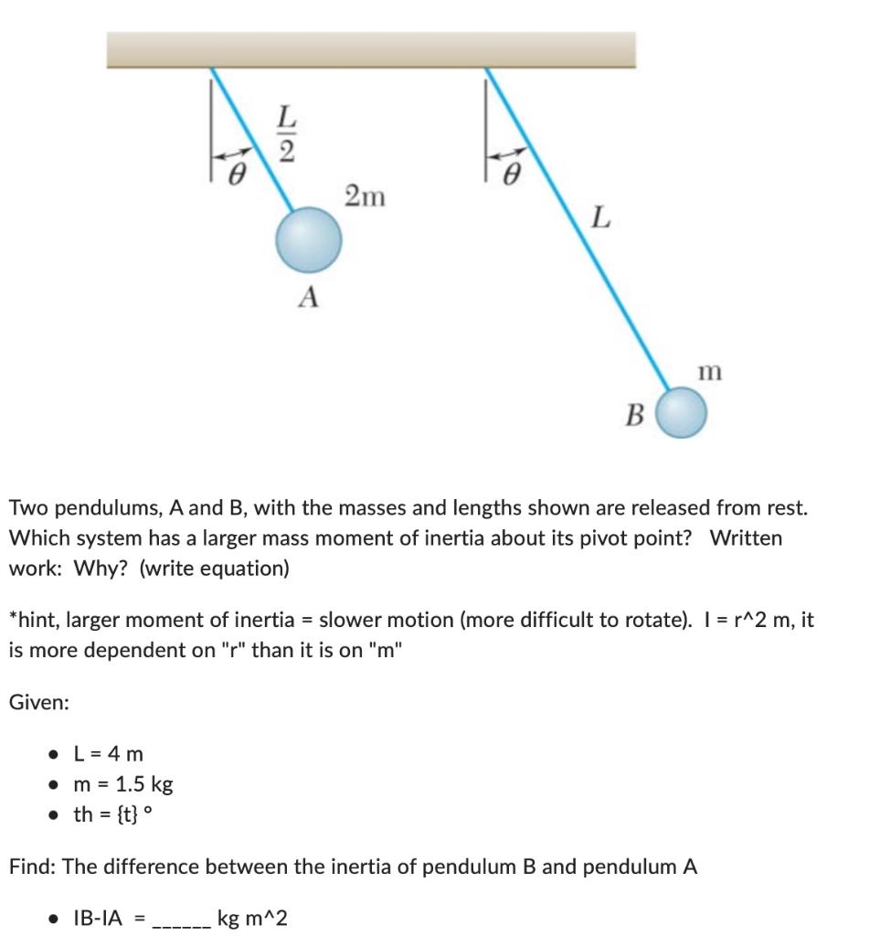 Solved Two pendulums, A and B, with the masses and lengths | Chegg.com