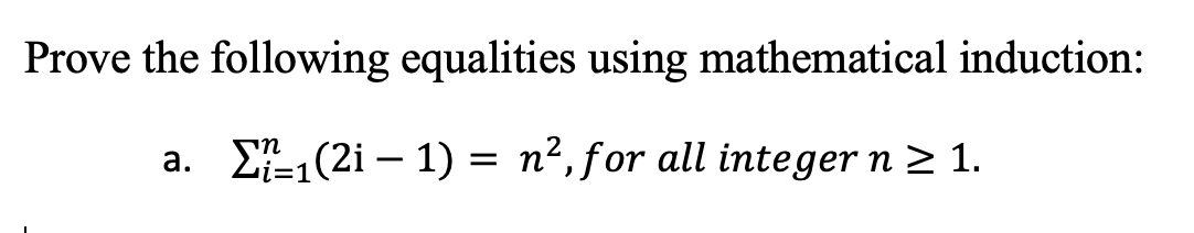Solved Prove the following equalities using mathematical | Chegg.com