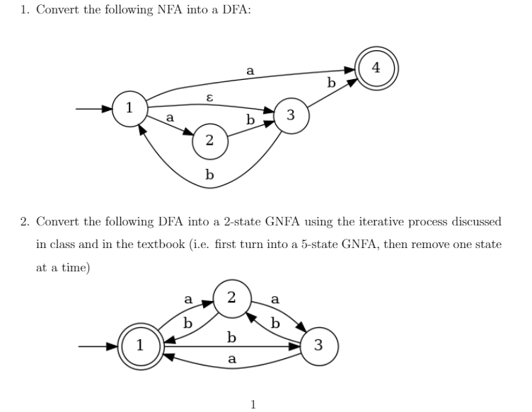 Solved 1. Convert the following NFA into a DFA: 4 a b E 1 a | Chegg.com