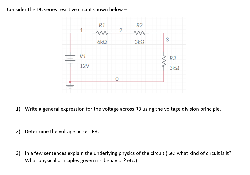 Solved Consider the DC series resistive circuit shown below | Chegg.com