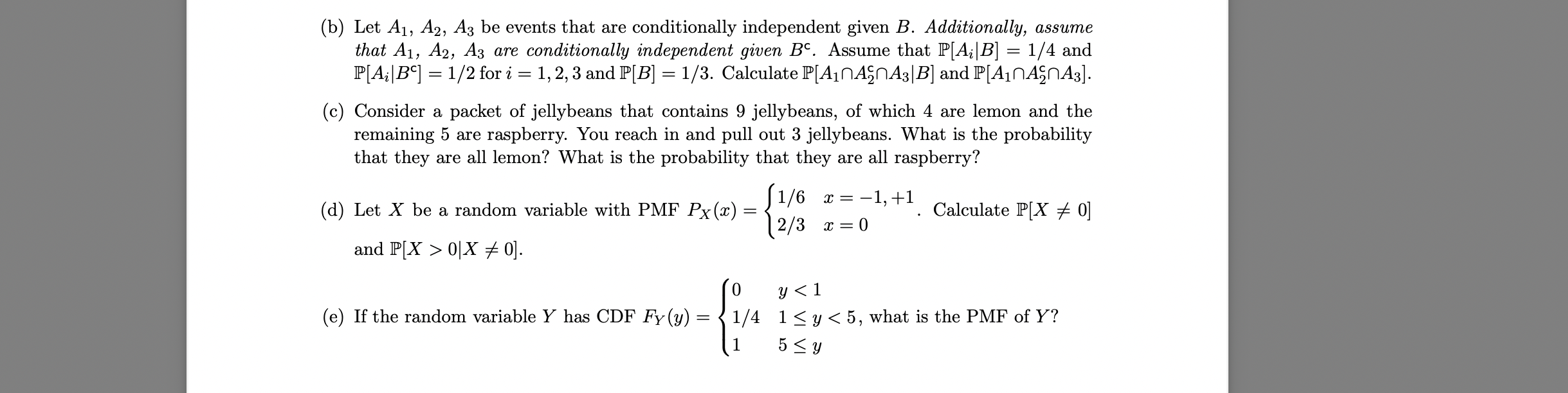Solved (b) Let A1,A2,A3 be events that are conditionally | Chegg.com