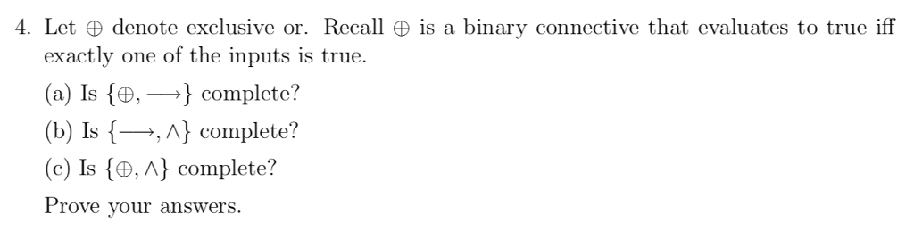 4. Let田denote exclusive or. Recall田is a binary | Chegg.com