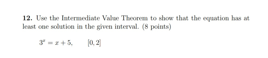 Solved 12. Use the Intermediate Value Theorem to show that | Chegg.com