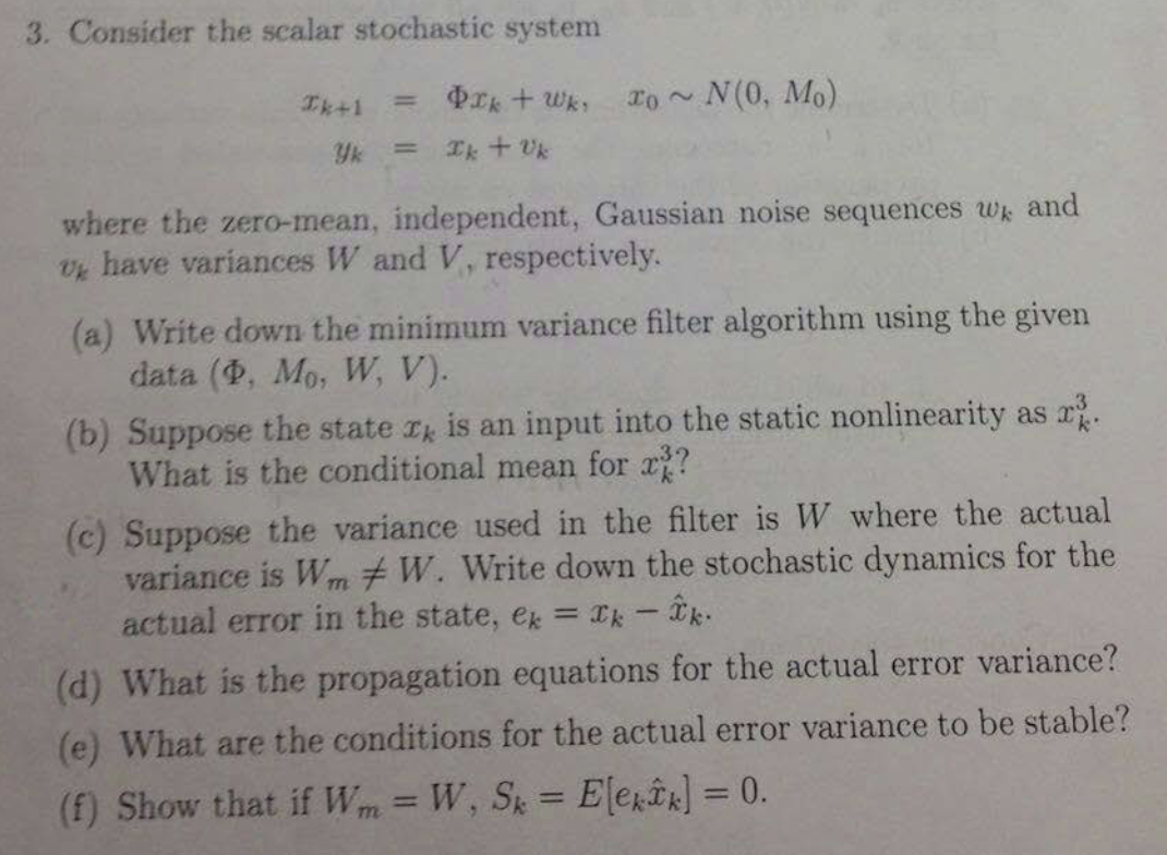 Solved 3. Consider the scalar stochastic system | Chegg.com