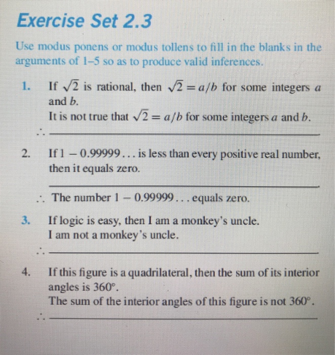 Solved Exercise Set 2.3 Use modus ponens or modus tollens to | Chegg.com