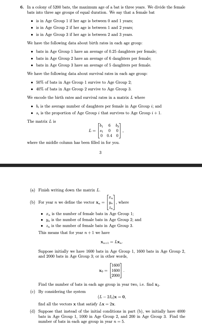 Solved In ﻿a colony of 5200 ﻿bats, the maximum age of ﻿a bat | Chegg.com
