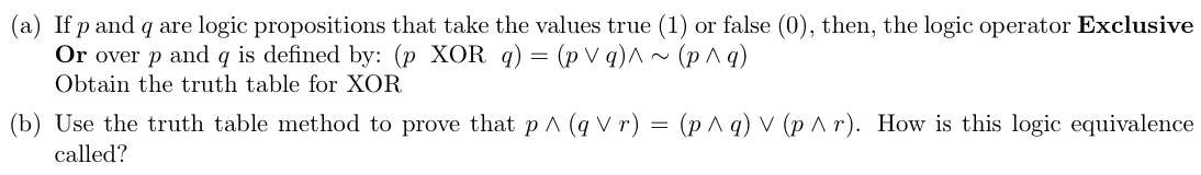 Solved (a) If p and q are logic propositions that take the | Chegg.com