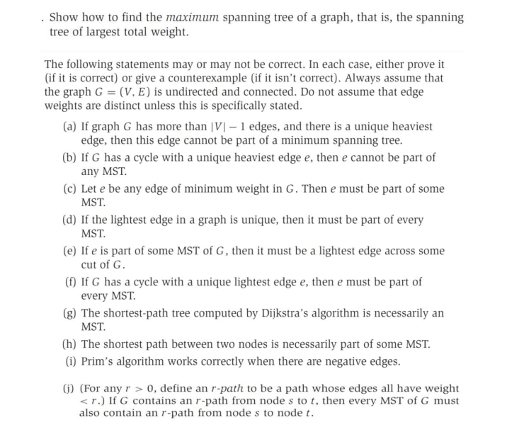 Solved Show how to find the maximum spanning tree of a | Chegg.com